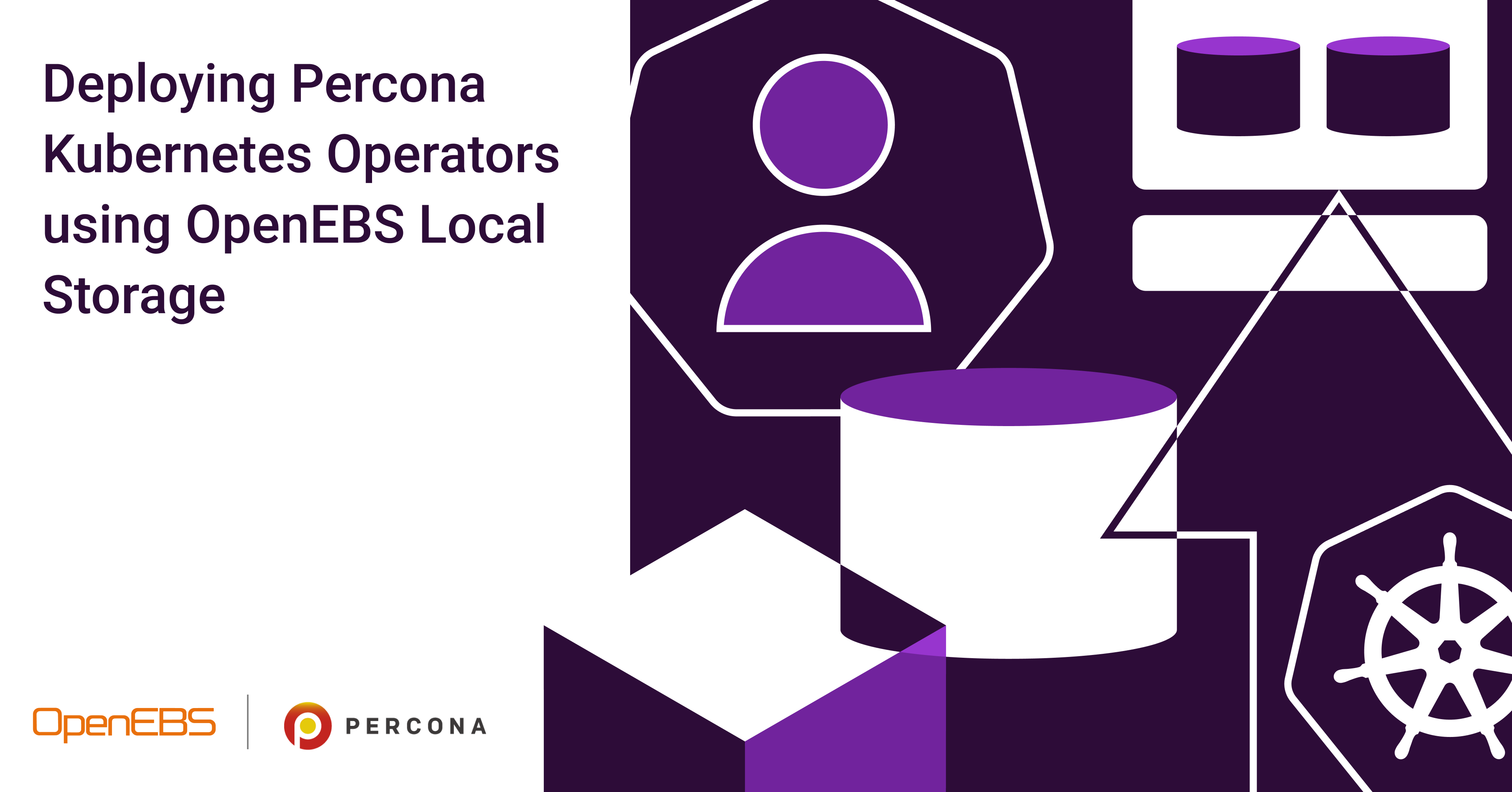 Deploying Percona Kubernetes Operators Using Openebs Local Storage